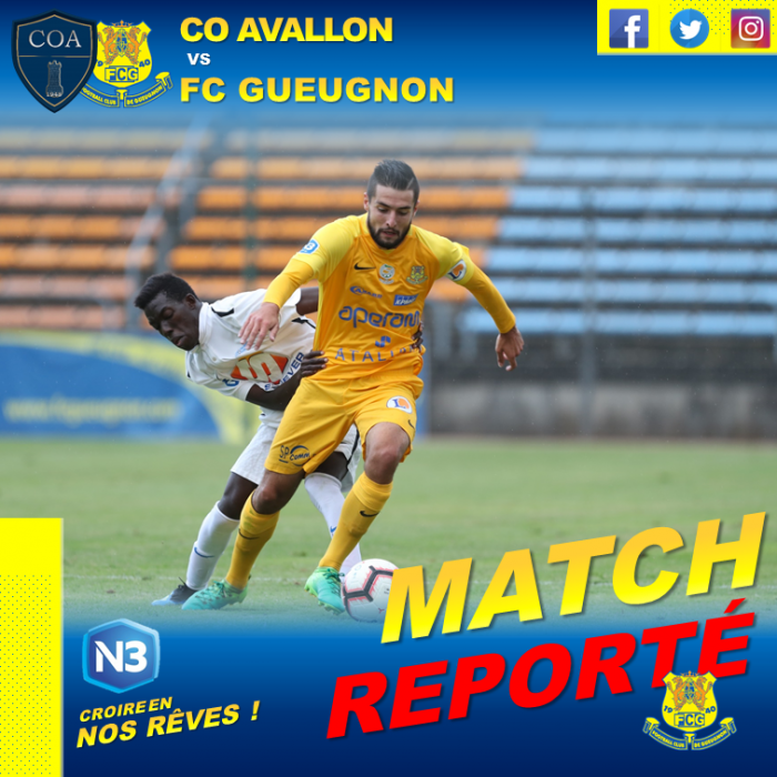 [N3 J14] CO Avallon – FC Gueugnon : Rencontre reportée par la Ligue BFC ...